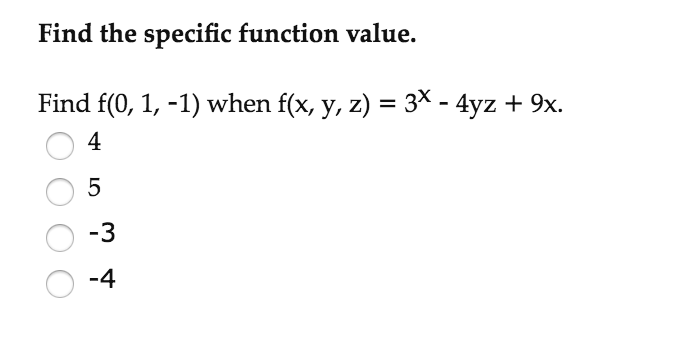 Solved Find the specific function value. Find f(0,1,-1) | Chegg.com