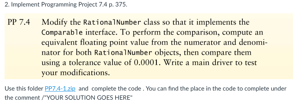 Solved 2. Implement Programming Project 7.4 p. 375. Modify | Chegg.com