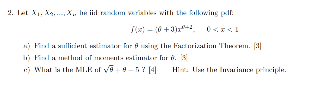 Solved 2. Let X1, X2, ..., Xn be iid random variables with | Chegg.com