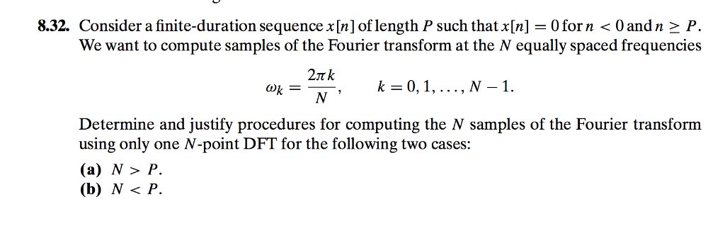 Solved Consider a finite-duration sequence x[n] of length P | Chegg.com