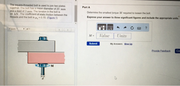 Solved The square-threaded bolt is used to join two plates | Chegg.com