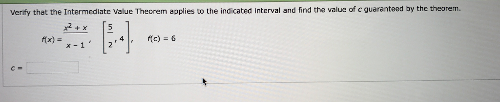 Solved Verify that the Intermediate Value Theorem applies to | Chegg.com