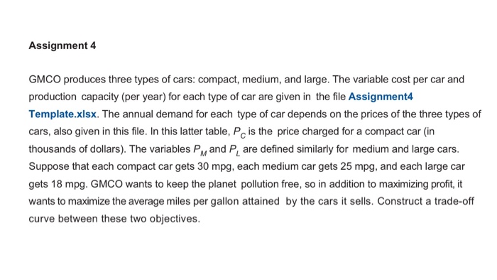Solved Assignment 4 GMCO produces three types of cars: | Chegg.com