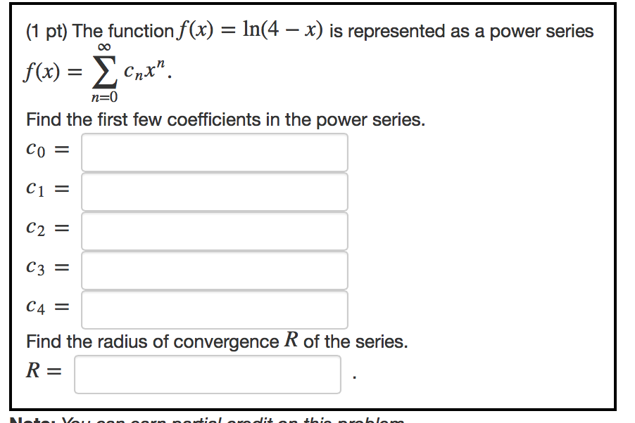Solved (1 pt) The function f(X) = ln(4 - x) s represented | Chegg.com