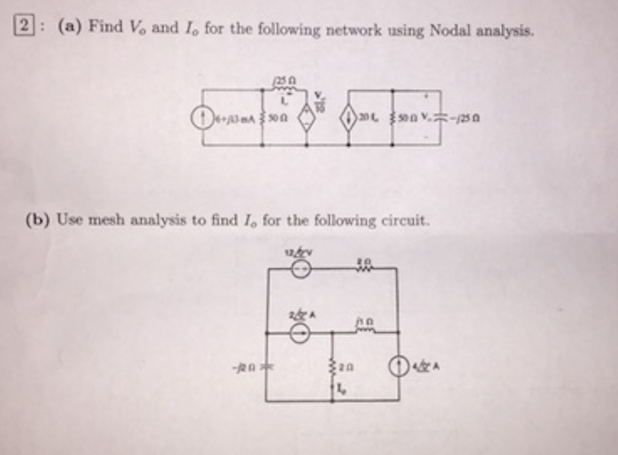 Solved (a.) Find V0 and I0 for the following network using | Chegg.com