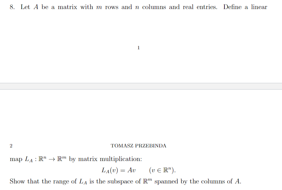 Solved 8. Let A be a matrix with m rows and n columns and | Chegg.com
