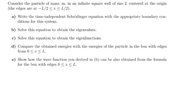 Solved Consider the particle of mass, m, in ail infinite | Chegg.com Solved Consider the particle of mass, m, in ail infinite | Chegg.com