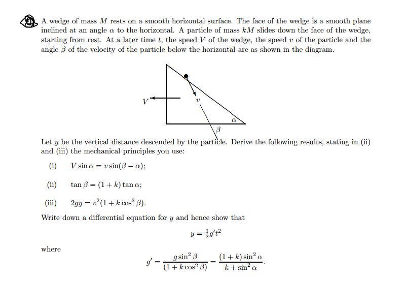 Solved A wedge of mass M rests on a smooth horizontal | Chegg.com