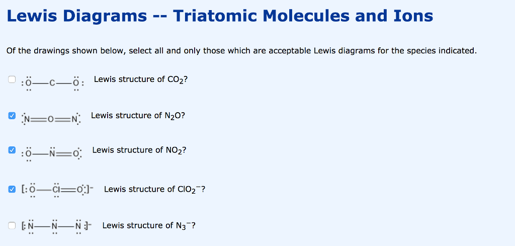 Solved Lewis Diagrams - Triatomic Molecules and Ions Of the | Chegg.com