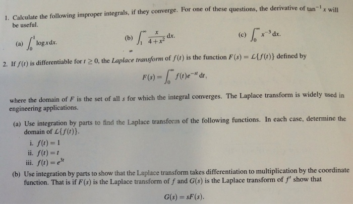 Solved 1. Calculate the following improper integrals. if | Chegg.com