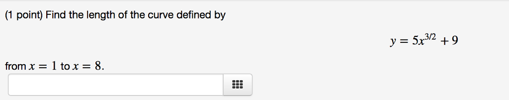 Solved (1 point) Find the exact length of the curve Arc | Chegg.com