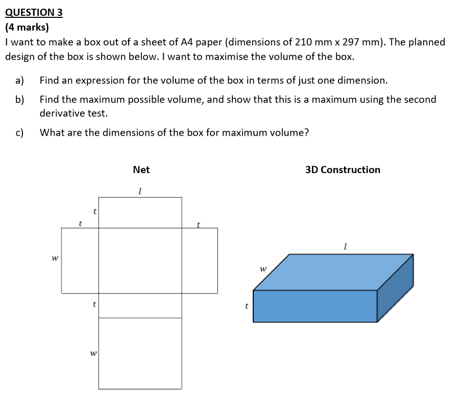 Solved QUESTION 3 4 marks) I want to make a box out of a | Chegg.com