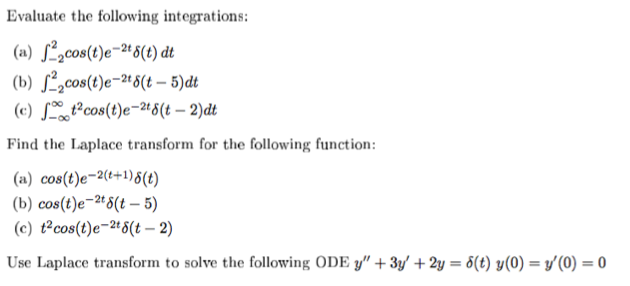 Solved Evaluate the following integrations: (a) integral^2 | Chegg.com