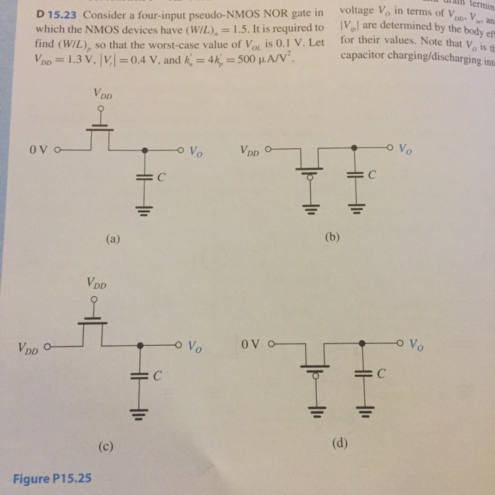 Solved Consider a four-input pseudo-NMOS NOR gate in which | Chegg.com