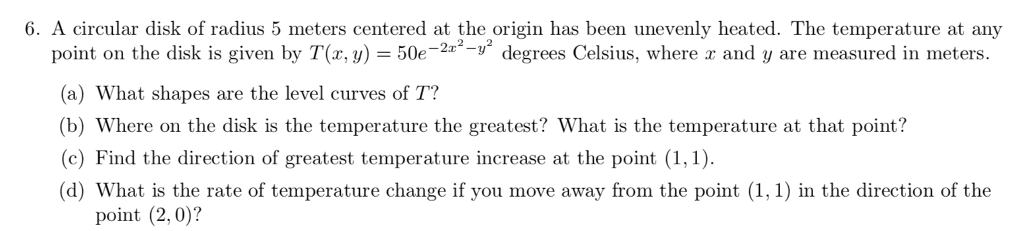 Solved 6. A circular disk of radius 5 meters centered at the | Chegg.com