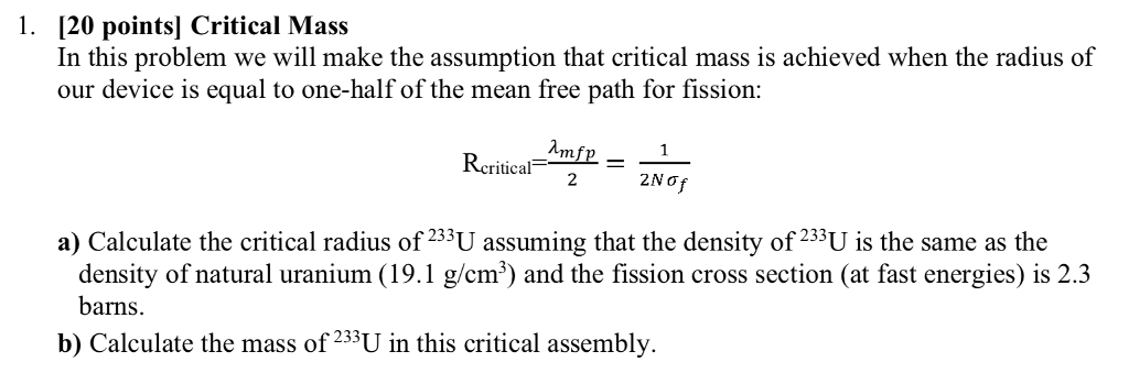 Solved 1. 120 pointsl Critical Mass In this problem we will | Chegg.com