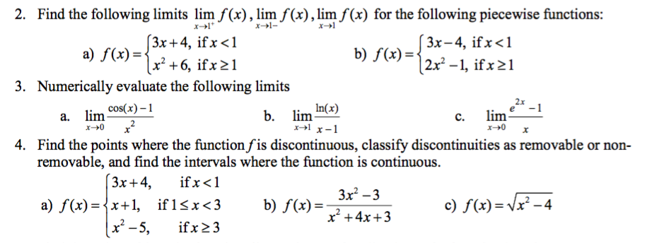 Solved 2. Find the following limits lim f(x), lim f(x), lim | Chegg.com