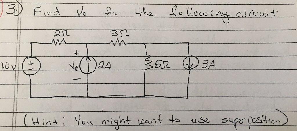 Solved Find V_0 for the following circuit. | Chegg.com