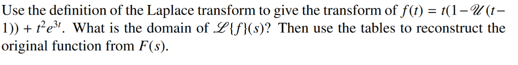 Solved Use the definition of the Laplace transform to give | Chegg.com