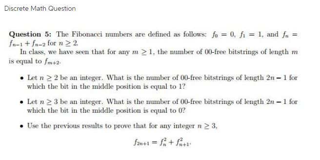 Solved The Fibonacci Numbers Are Defined As Follows F0