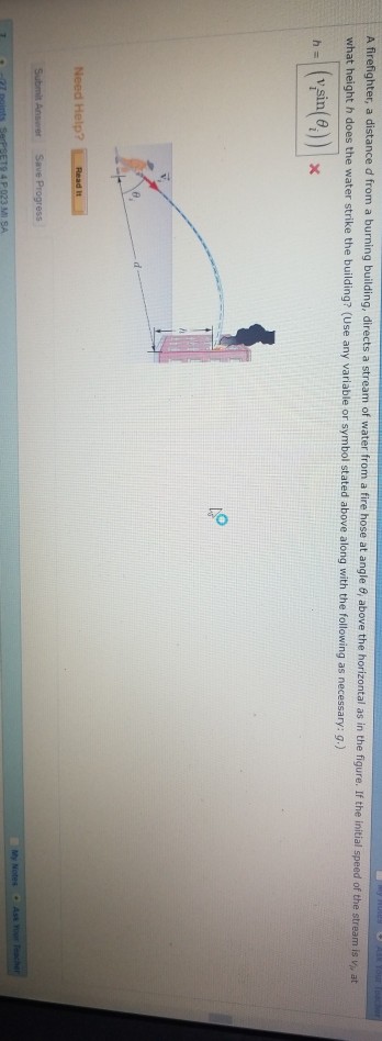 Solved A firefighter, a distance d from a burning building, | Chegg.com Solved A firefighter, a distance d from a burning building, | Chegg.com