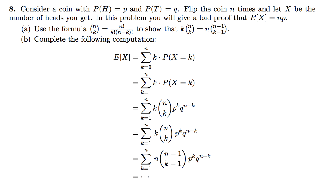 Solved 8. Consider a coin with P(H) = p and P(T) = q. Flip | Chegg.com