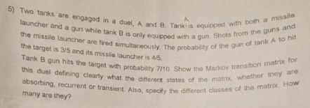 Solved Tankis equipped with both a missila of the gun of | Chegg.com