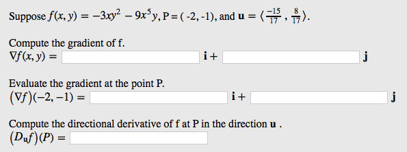 Solved Suppose f(x,y) = -3y^2 -9x^5y,P=(-2,-1), and u = | Chegg.com