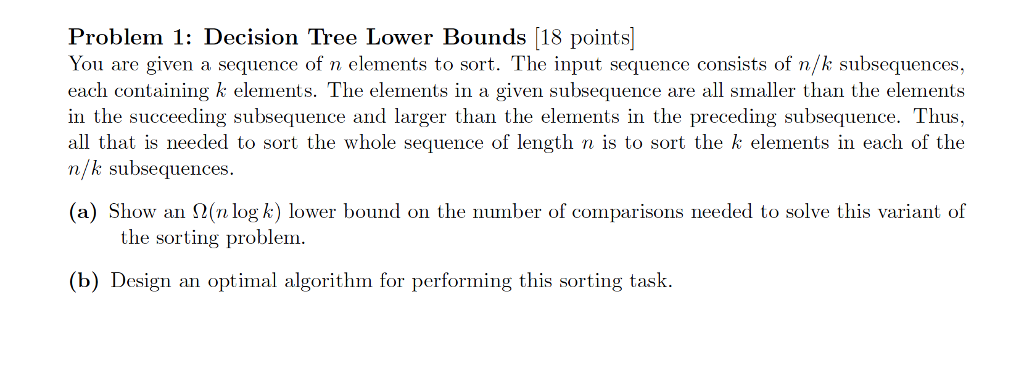 Solved Problem 1: Decision Tree Lower Bounds [18 points] You | Chegg.com
