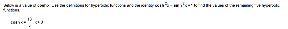 Solved Below is a value of cosh x. Use the definitions for | Chegg.com
