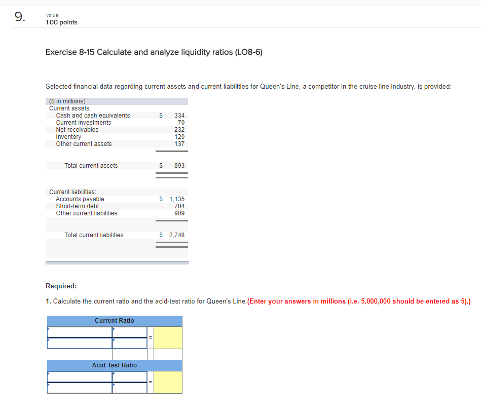 Solved 9 value 1.00 points Exercise 8-15 Calculate and | Chegg.com Solved 9 value 1.00 points Exercise 8-15 Calculate and | Chegg.com