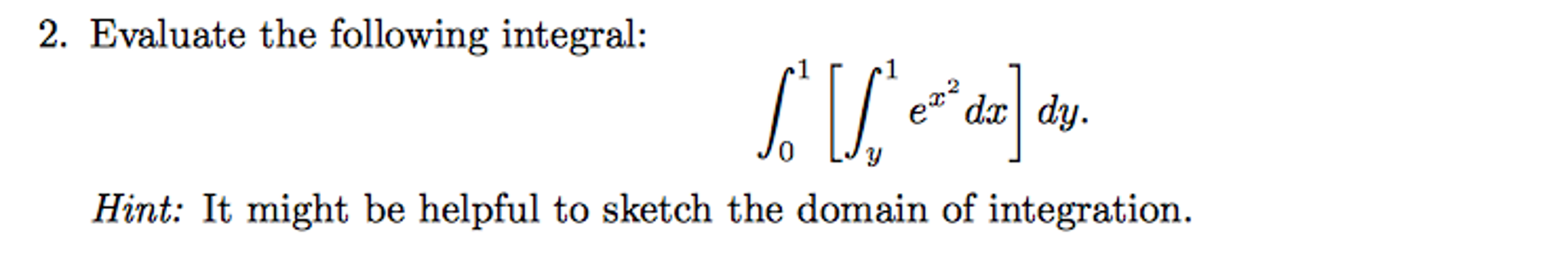 Solved Evaluate the following integral: integral_0^1 | Chegg.com
