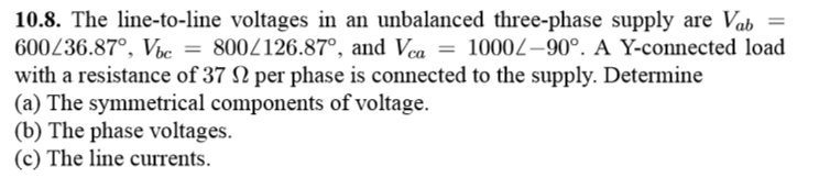 Solved The line-to-line voltages in an unbalanced | Chegg.com
