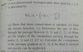 Solved two-dimensional incompressible flow field for r> 0 is | Chegg.com