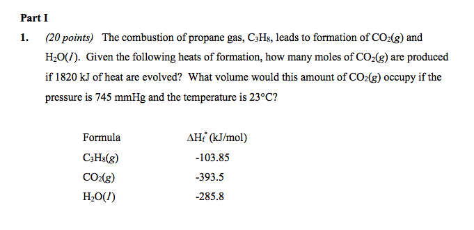 Solved The combustion of propane gas, C_3H_8, leads to | Chegg.com