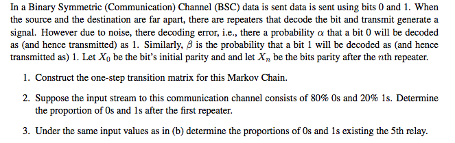 In a Binary Symmetric (Communication) Channel (BSC) | Chegg.com
