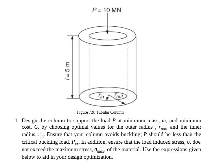 P= 10 MN in Figure 7.9. Tubular Column 1. Design the | Chegg.com