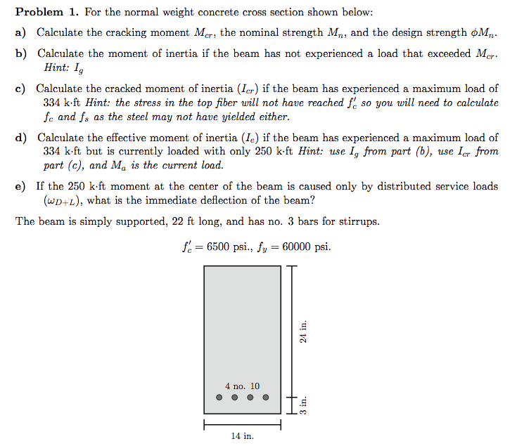 Solved For the normal weight concrete cross section shown | Chegg.com