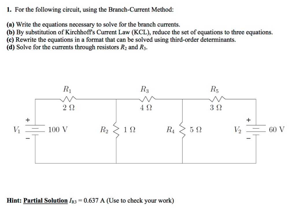 Solved 1. For the following circuit, using the | Chegg.com