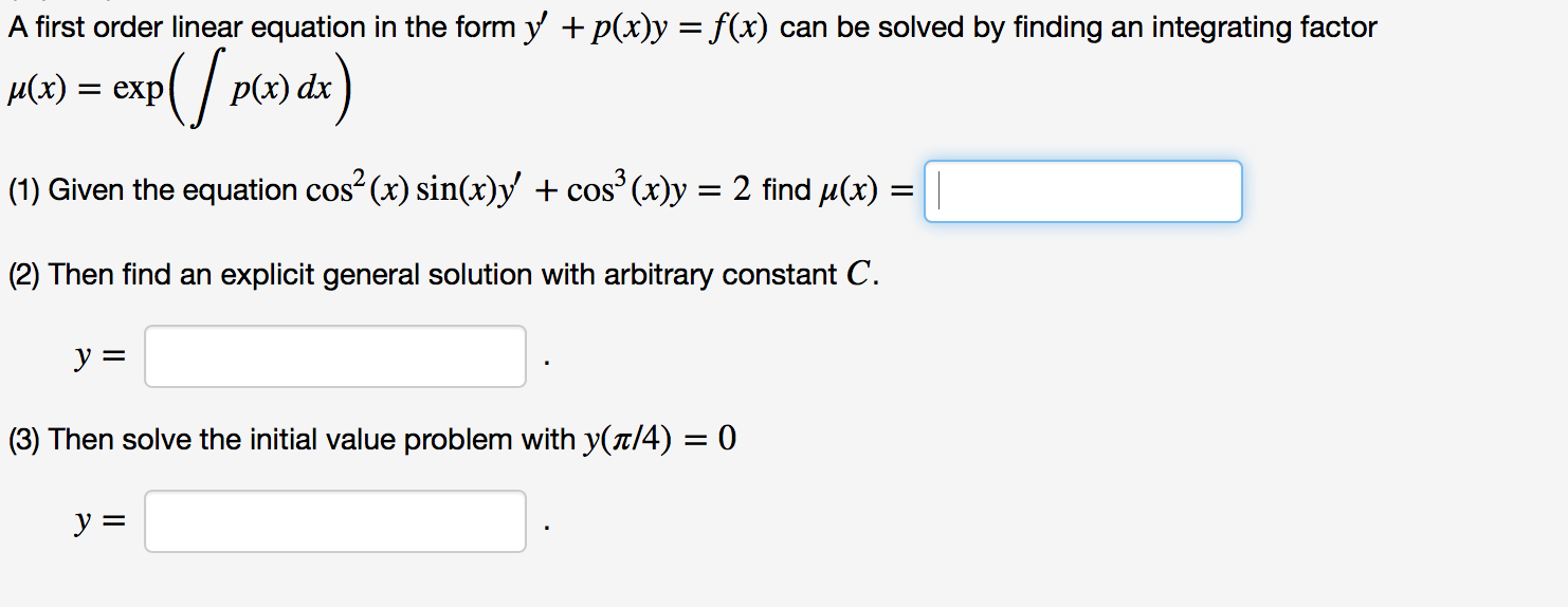 Solved A first order linear equation in the form y' + p(x)y | Chegg.com