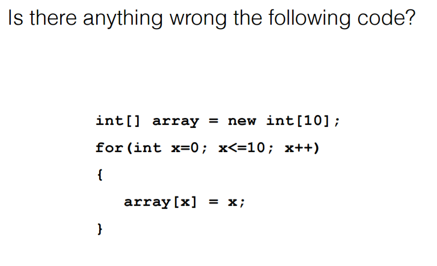 Solved Is there anything wrong the following code? int[] | Chegg.com