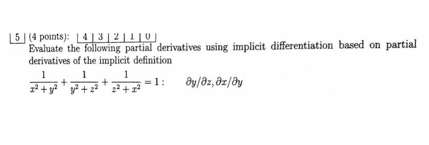 Solved Evaluate the following partial derivatives using | Chegg.com