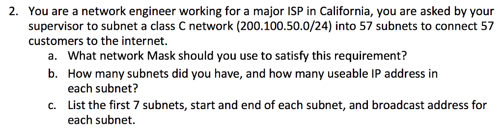 Solved 2. You are a network engineer working for a major ISP | Chegg.com