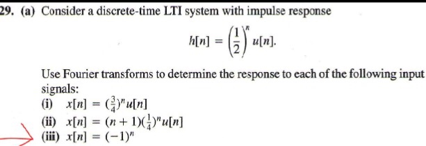 Consider a discrete-time LTI system with impulse | Chegg.com