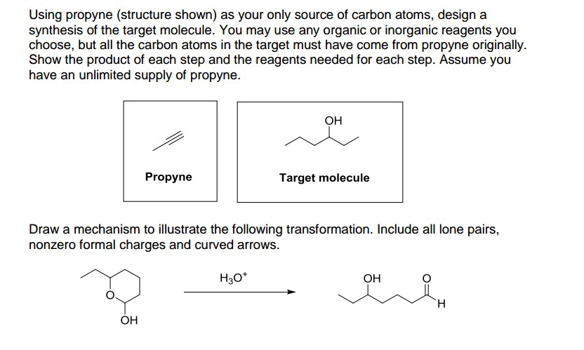 Solved Using propyne (structure shown) as your only source | Chegg.com