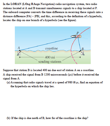 Solved In the LORAN (LOng RAnge Navigation) radio navigation | Chegg.com