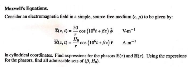 Solved Maxwell's Equations. Consider an electromagnetic | Chegg.com