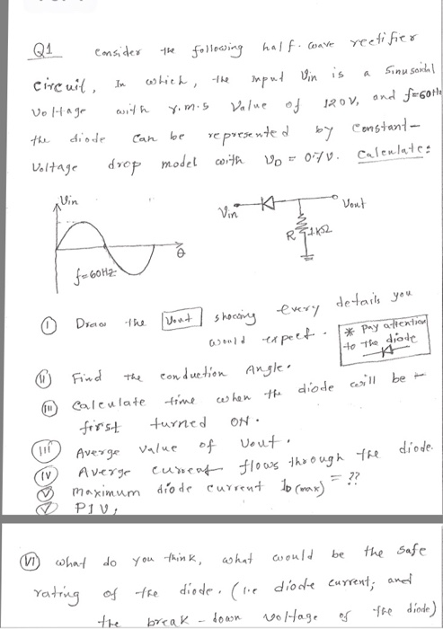 Solved Consider the following half wave rectifier circuit, | Chegg.com