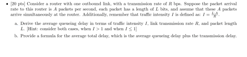 Solved Consider a router with one outbound link, with a | Chegg.com