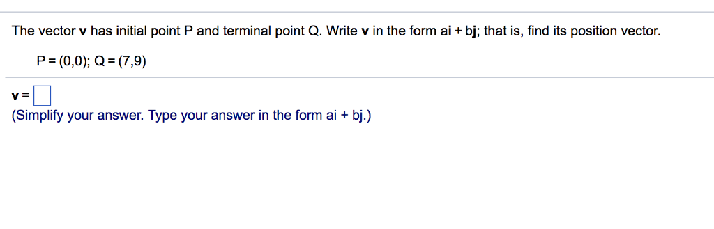 Solved The vector v has initial point P and terminal point | Chegg.com